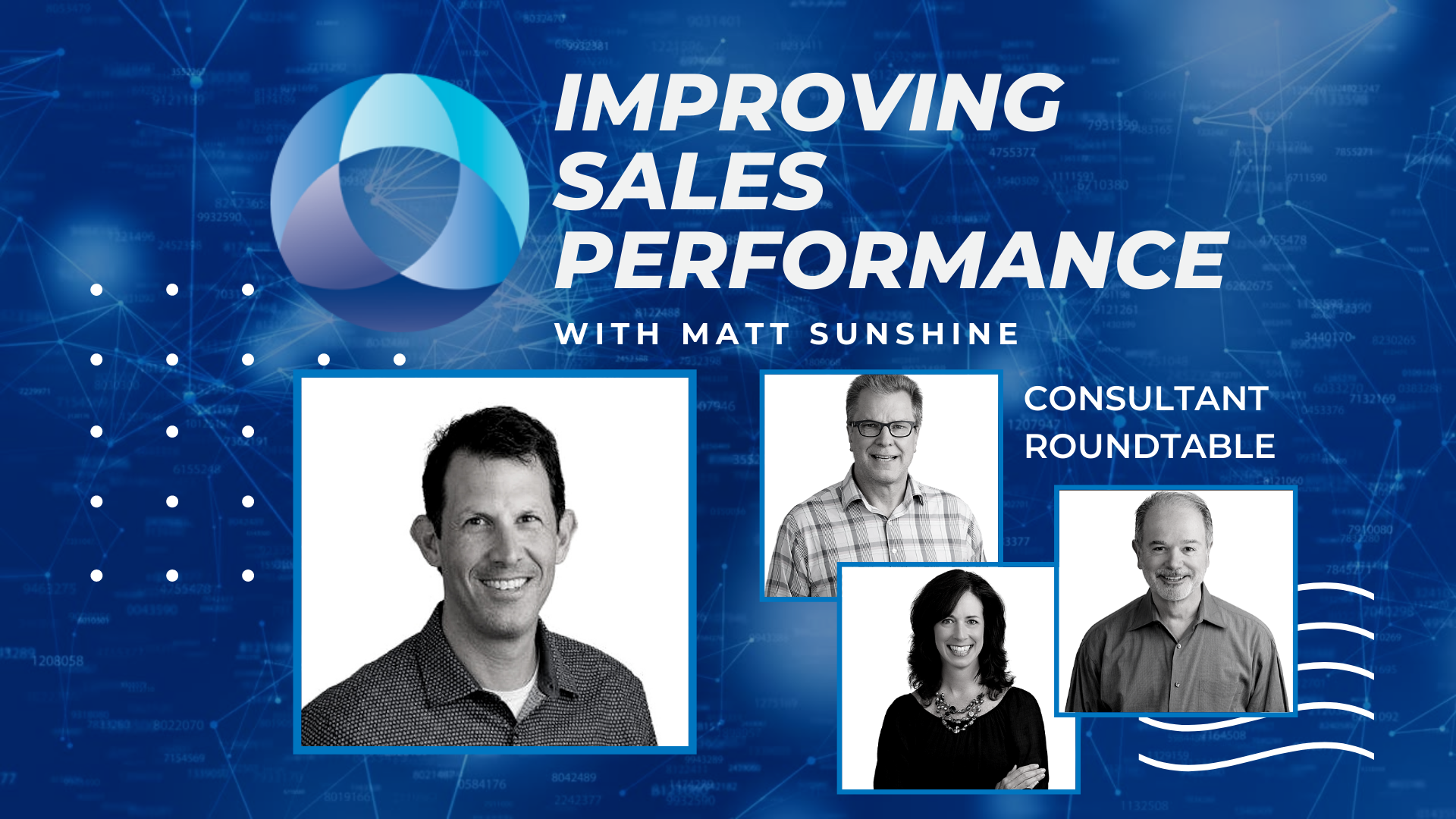 Improving Sales Performance: Consultant Roundtable Improving Sales Performance: Consultant Roundtable